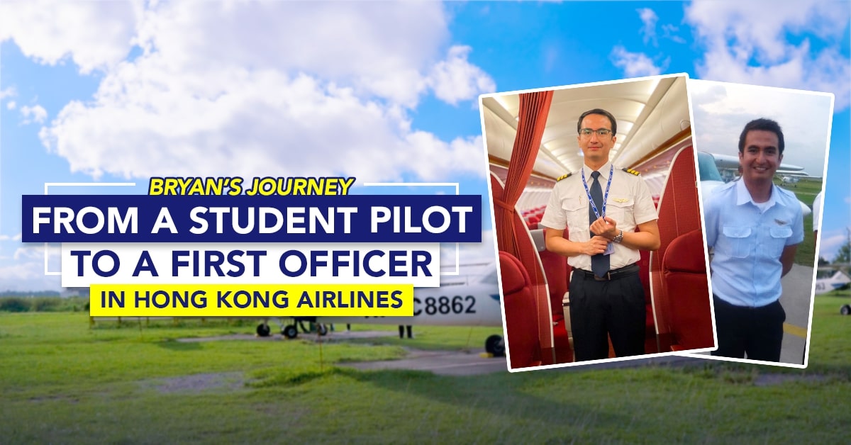 Bryan's Journey: From a Student Pilot to a First Officer in Hong Kong ...